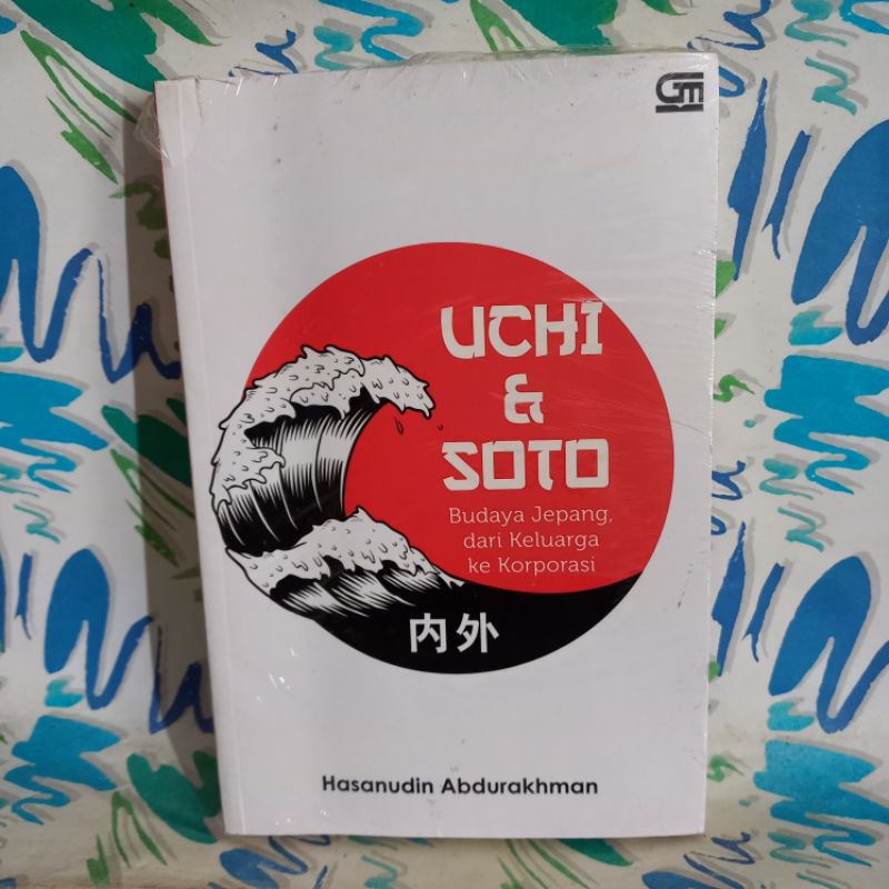 Jual original Buku Uchi dan Soto Budaya Jepang dari Keluarga ke Korporasi Hasanudin Abdurakhman ...