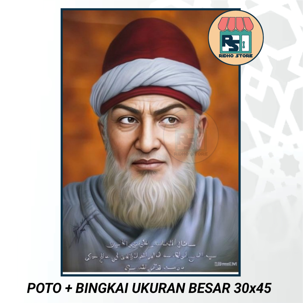 Jual Poto + Bingkai, Tuan Syekh Abdul Qodir Al-jailani Qs, Ukuran Besar 30x45 | Shopee Indonesia