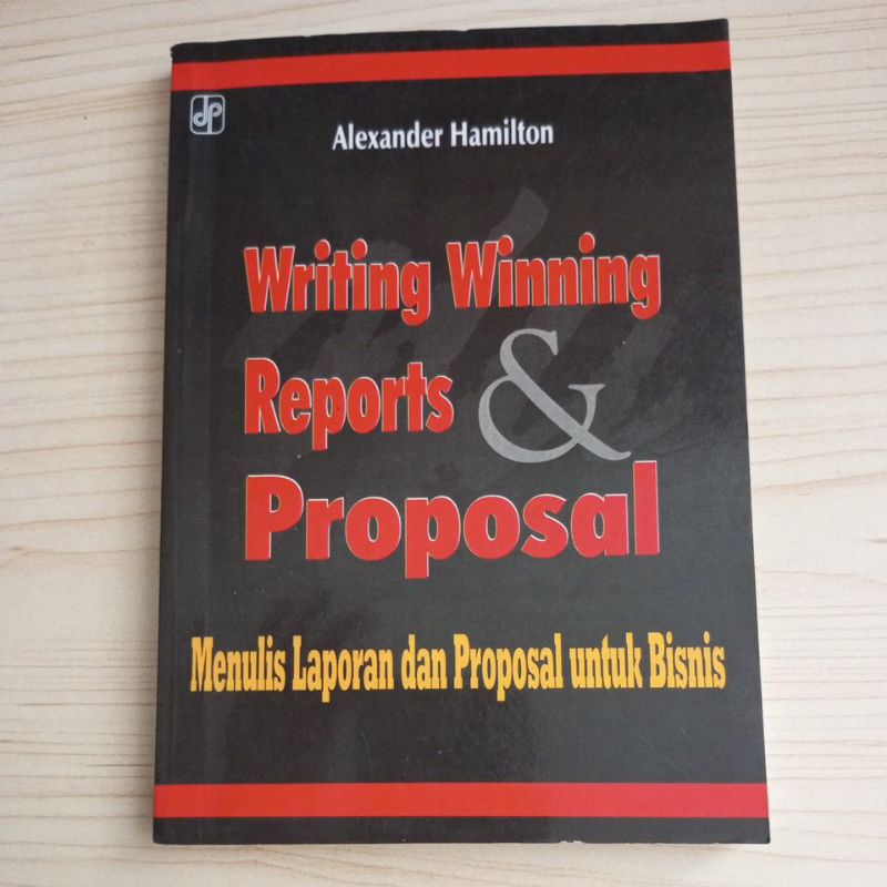 Jual BUKU MENULIS LAPORAN DAN PROPOSAL UNTUK BISNIS OLEH ALEXANDER ...