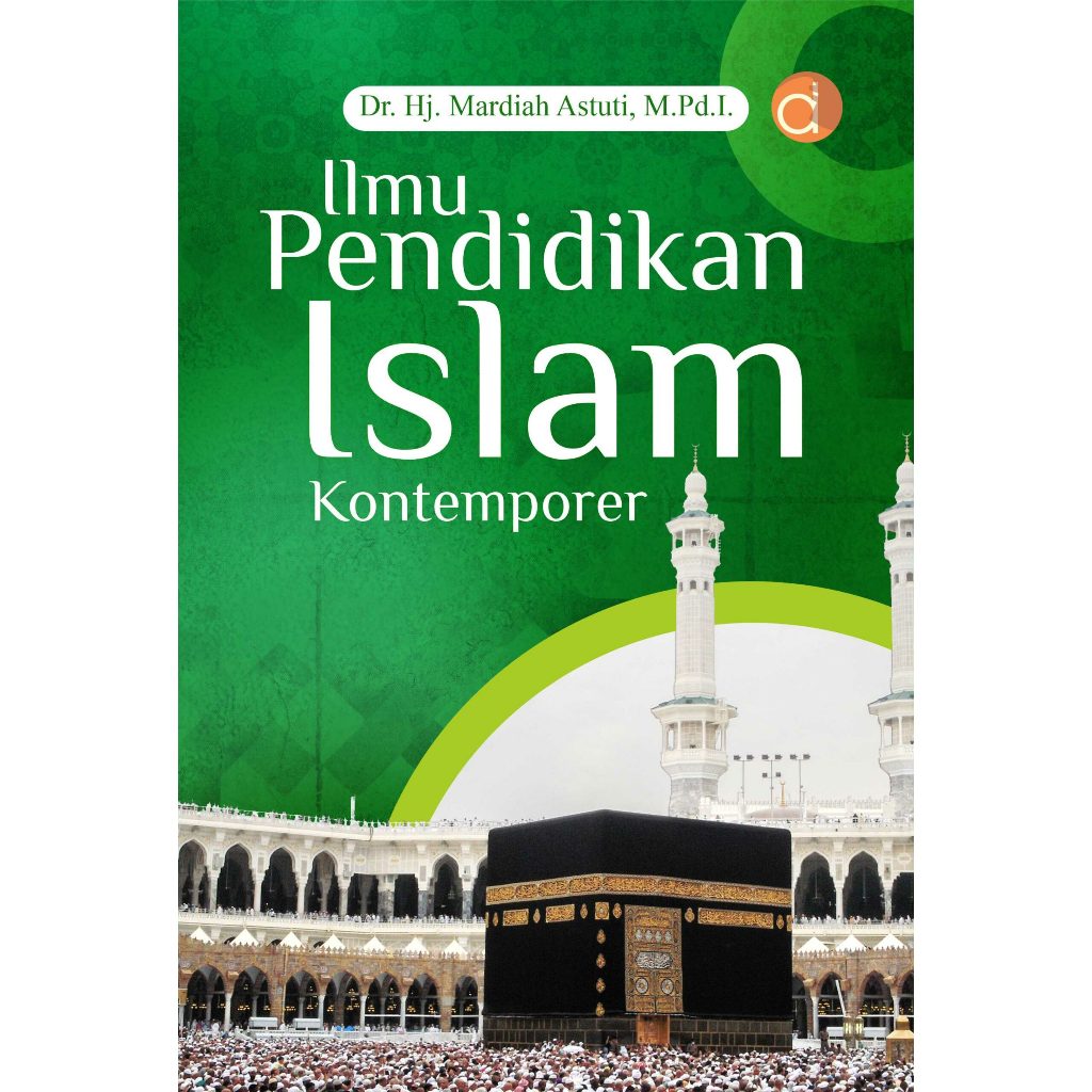 Jual Buku Ilmu Pendidikan Islam Kontemporer - Mardiah Astuti | Shopee Indonesia