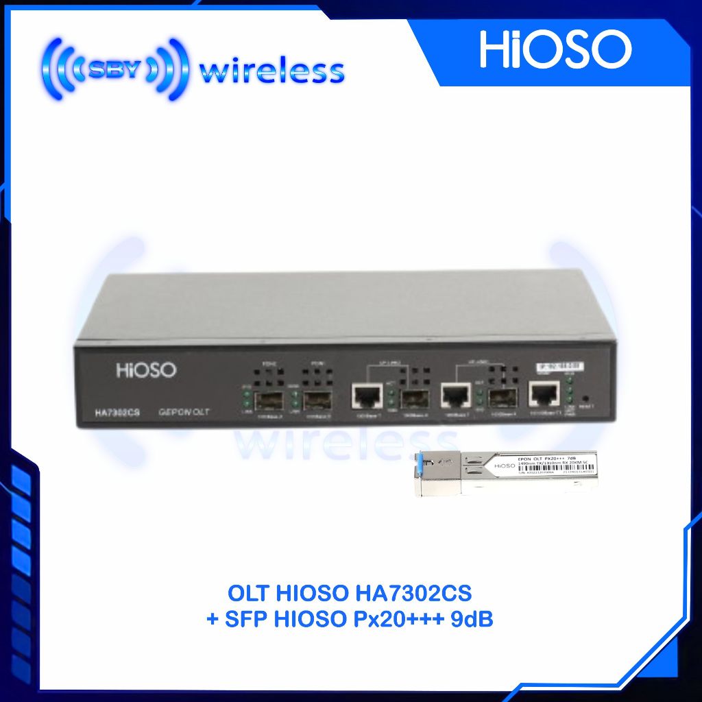 Jual Paket OLT HIOSO HA7302CS With SFP HIOSO PX20+++ 9dB | Shopee Indonesia