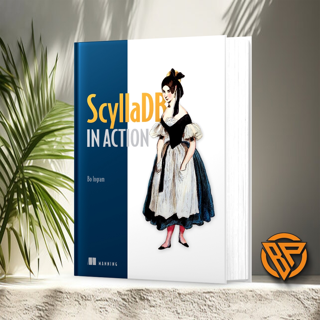 Jual ScyllaDB in Action by Bo Ingram | Shopee Indonesia