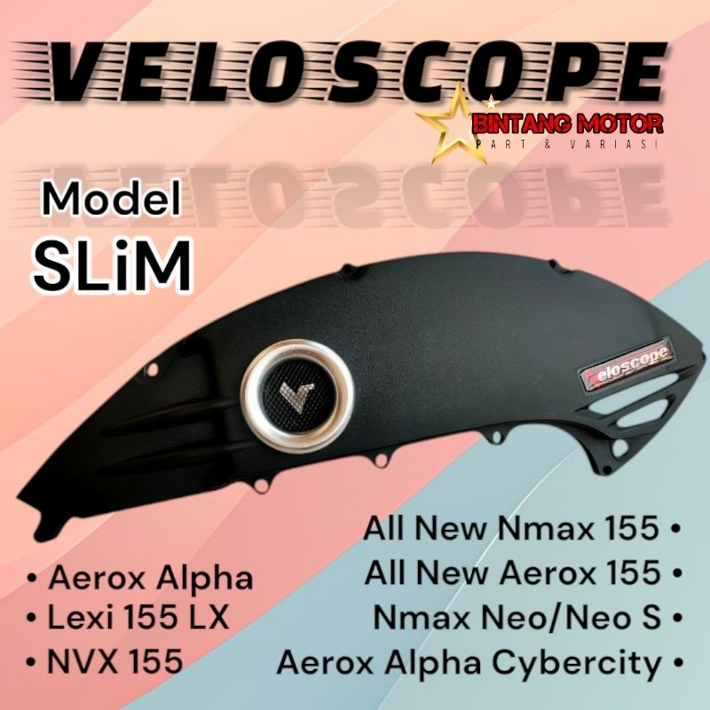 Jual Veloscope SLIM Nmax New 155 Aerox New 155 Nmax NEO Nmax NEO S NVX ...