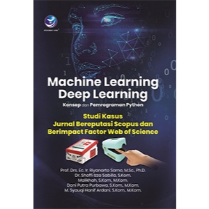 Jual BUKU Machine Learning dan Deep Learning - Konsep dan Pemrograman ...