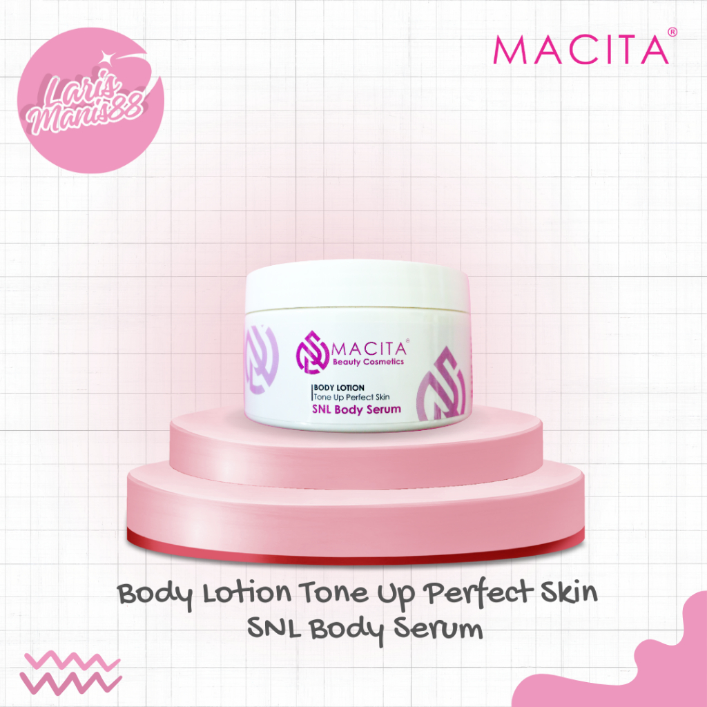 Jual MACITA Body Lotion Tone Up Perfect Skin SNL Body Serum | Shopee ...