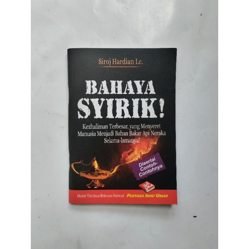 Jual BAHAYA SYIRIK DISERTAI CONTOH-CONTOHNYA | SIROJ HARDIAN | Shopee ...