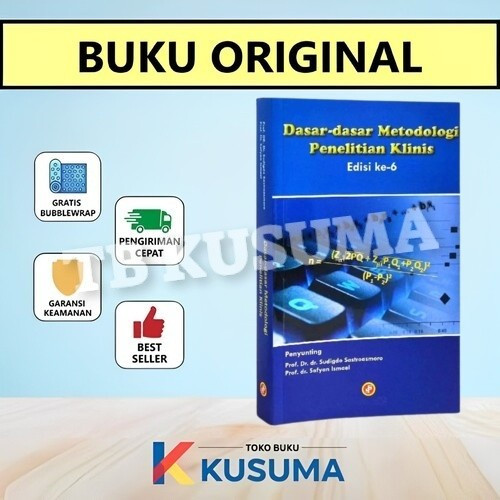 Jual BUKU ORIGINAL DASAR DASAR METODOLOGI PENELITIAN KLINIS EDISI 6 - SOFTCOVER - SUDIGDO ...