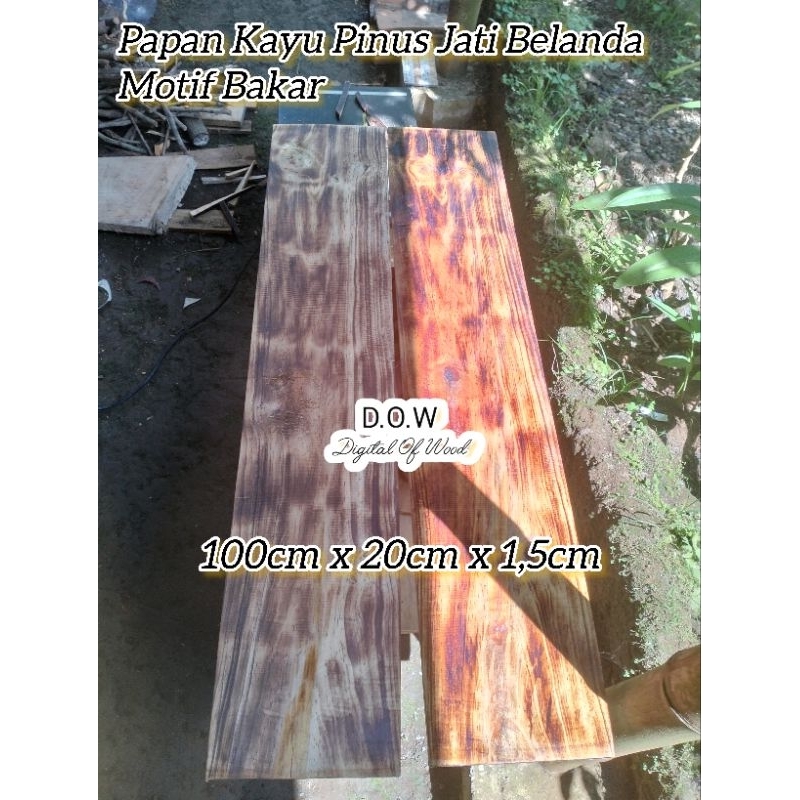 Jual PAPAN KAYU PINUS JATI BELANDA MOTIF BAKAR | Shopee Indonesia