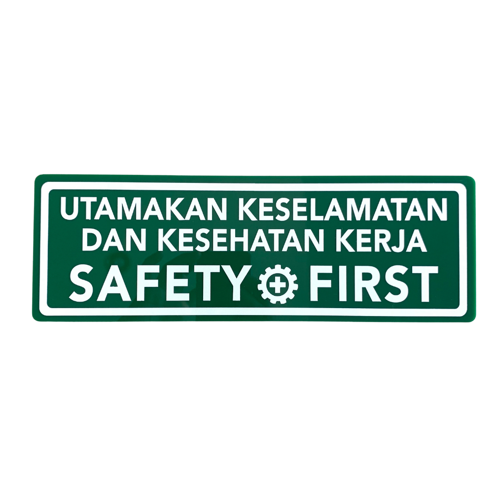Jual PAPAN K3 SAFETY AKRILIK / RAMBU K3 AKRILIK / SAFETY FIRST SIGN ...