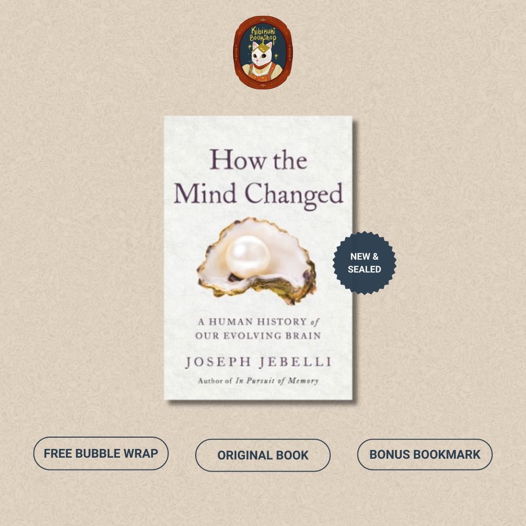 Jual Buku Import How the Mind Changed: A Human History of Our Evolving ...