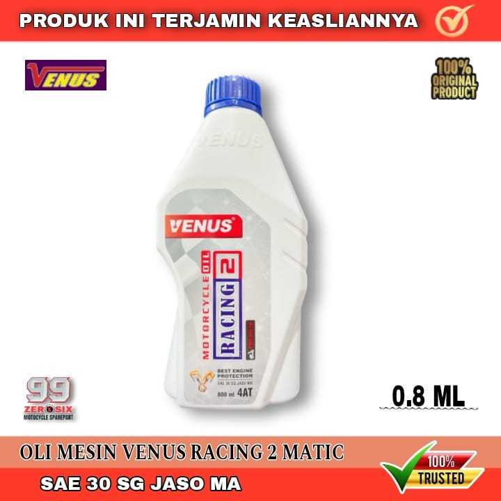 Jual Oli Mesin VENUS Matic Racing 2 SAE 30 SG JASO MB - 0,8 L / 800 ML ...