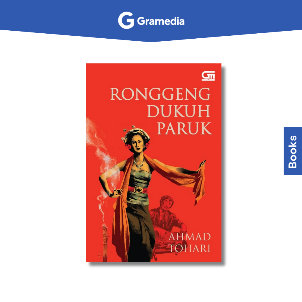Jual Gramedia Bogor Cibinong - Ronggeng Dukuh Paruk (Edisi Hard Cover ...