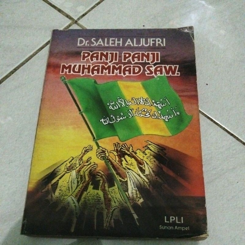 Jual dr. saleh Aljufri panji panji Muhammad SAW | Shopee Indonesia