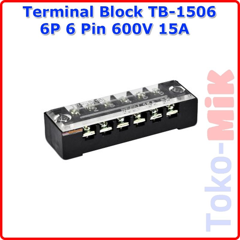 Jual TB-1506 TERMINAL BLOCK BLOK 6 KABEL 6 PIN 6P SEKRUP 3MM TB1506 15A | Shopee Indonesia