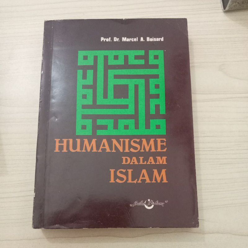 Jual BUKU HUMANISME DALAM ISLAM OLEH PROF DR MARCEL A BOISARD | Shopee Indonesia