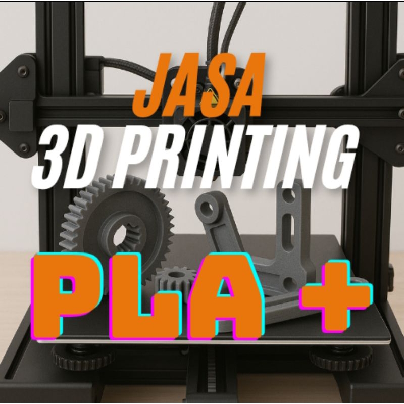 Jual Jasa 3D Printing Filament PLA+ | Shopee Indonesia