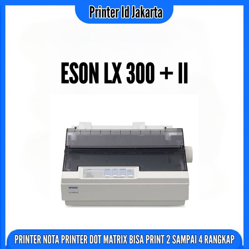 Jual Printer Epson Lx300+ii Printer Dot Matrix 3 Rangkap Body Mulus ...