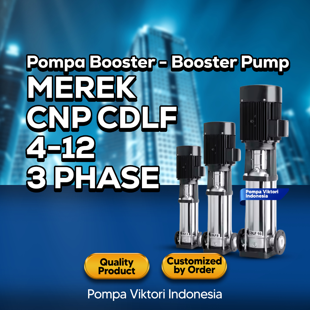 Jual Pompa Booster - Booster Pump Merek CNP CDLF 4-12 3 phase | Shopee Indonesia