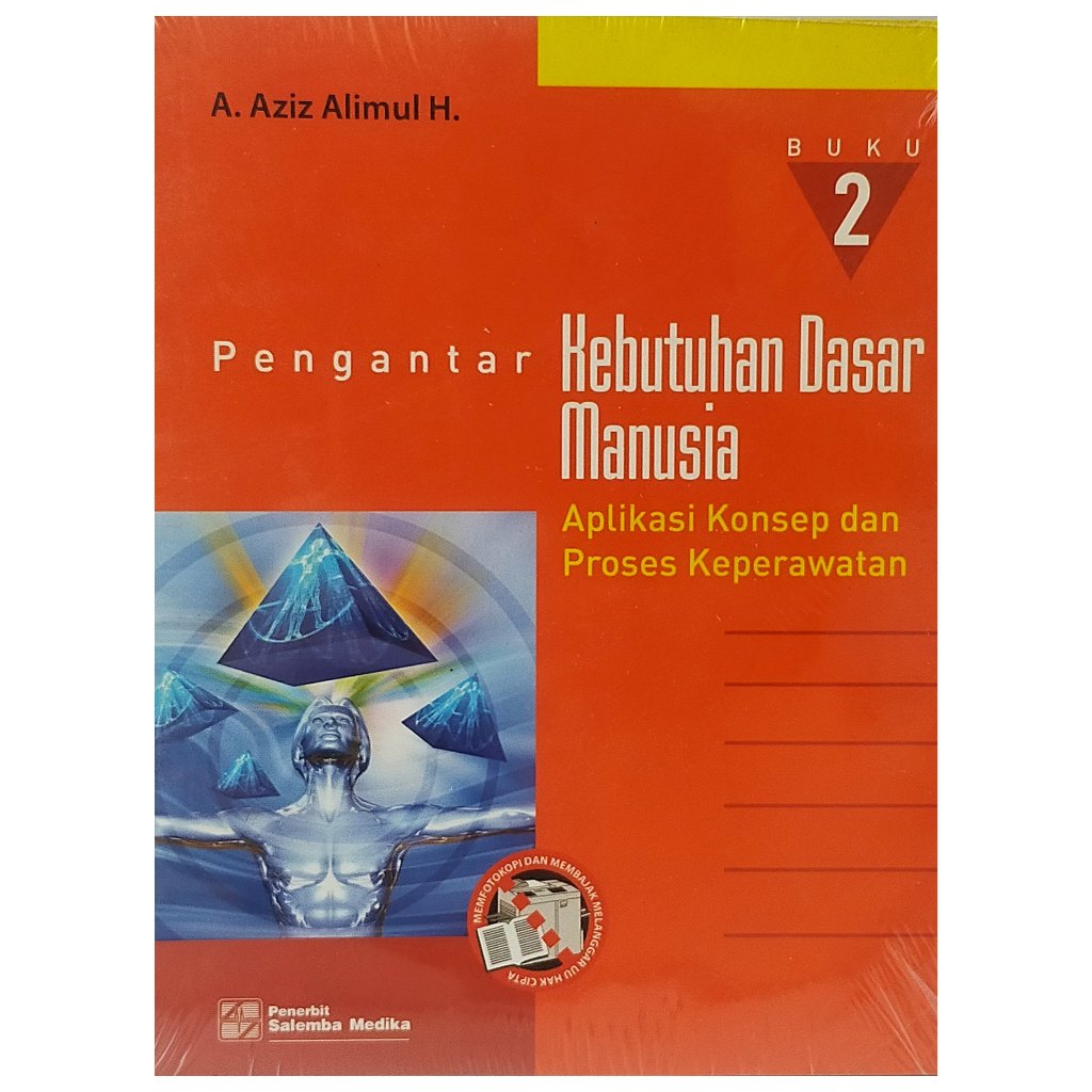 Jual Pengantar Kebutuhan Dasar Manusia - Aplikasi Konsep Dan Proses Keperawatan - A Aziz Alimul ...