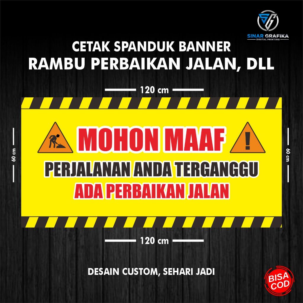 Jual Spanduk Perbaikan Jalan, Spanduk Rambu Proyek Dll, Desain Bisa ...