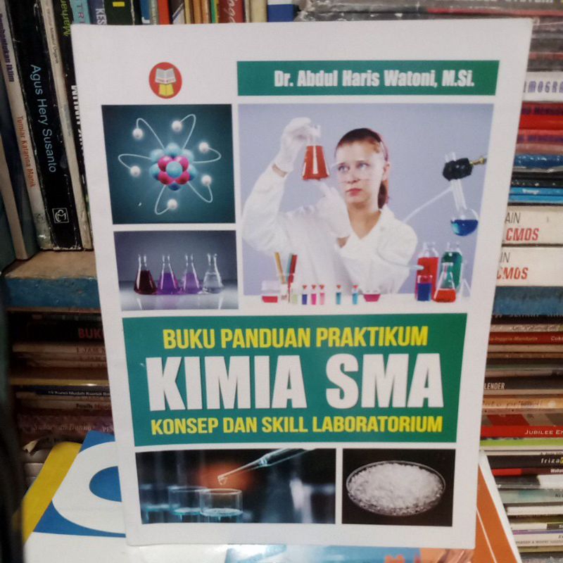 Jual Buku panduan praktikum kimia sma konsep dan skill laboratorium kurikulum merdeka kls 3-12 ...