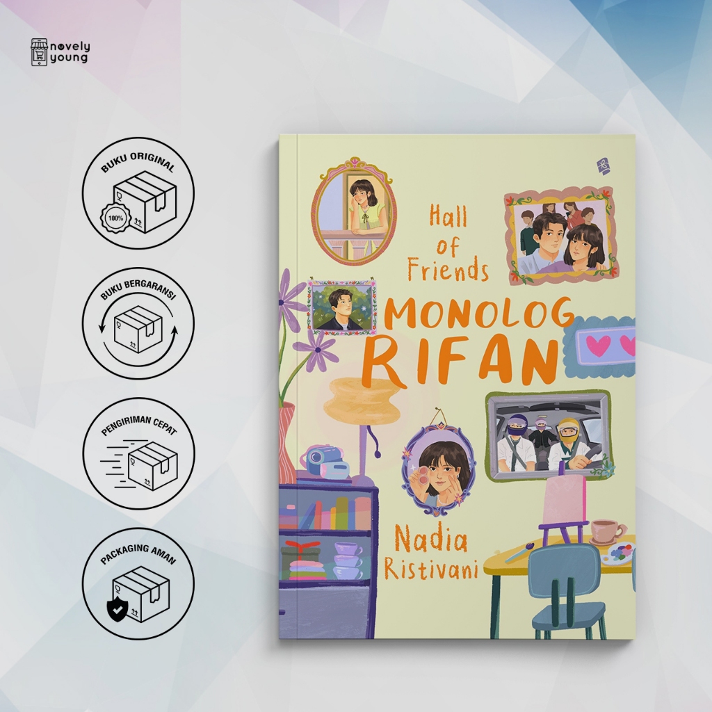 Jual Novel Hall of Friends: Monolog Rifan - Nadia Ristivani - Bukune ...