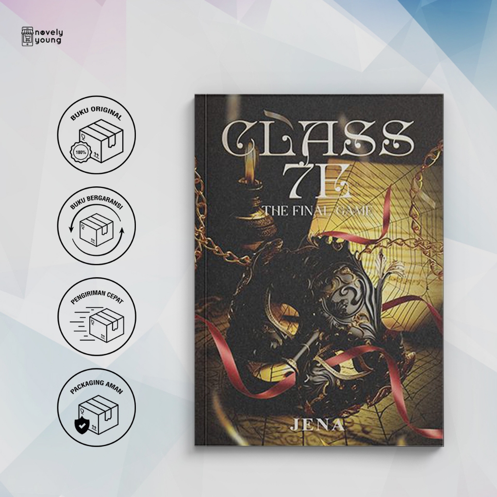 Jual Novel Class 7E The Final Game - Jena - Akad - Gratis Biaya Packing ...