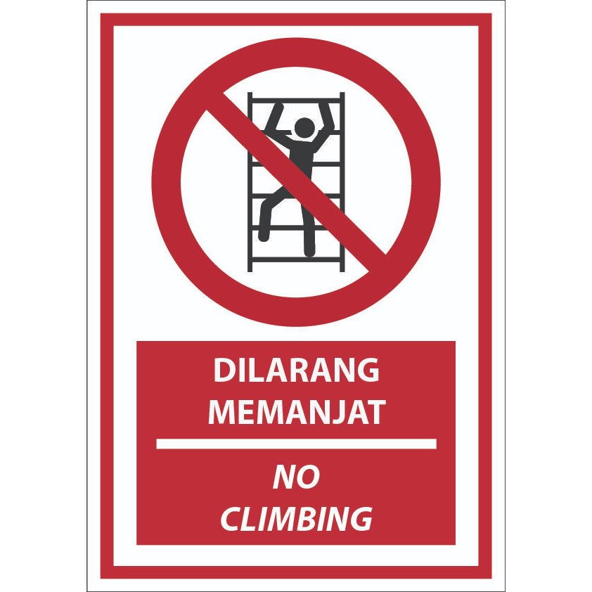Jual Sign Akrilik A3 Dilarang Memanjat / No Climbing | Shopee Indonesia