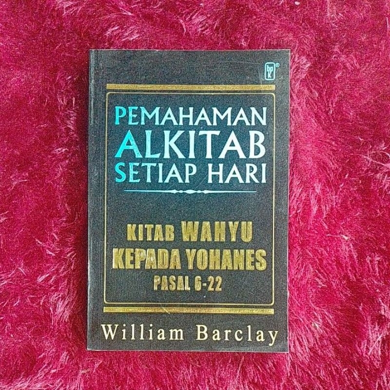 Jual PEMAHAMAN ALKITAB SETIAP HARI KITAB WAHYU KEPADA YOHANES PASAL 6-22 ORIGINAL | Shopee Indonesia