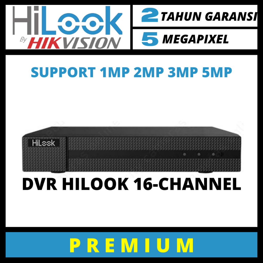 Jual DVR HILOOK 5MP 16 CHANNEL AUDIO SERIES SUPPORT KAMERA 1MP 1.3MP ...
