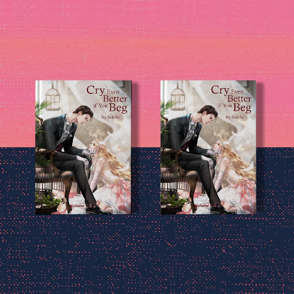 Jual (eng & indo) HC Novel Cry even Better if you Beg complete | Shopee ...