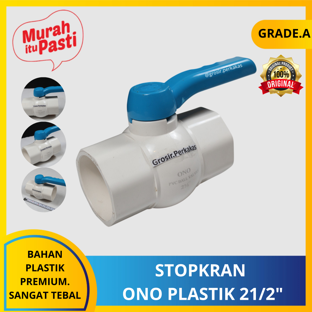 Jual STOPKRAN ONO PLASTIK 21/2" inch - premium - ballvalve pvc. [A][# ...