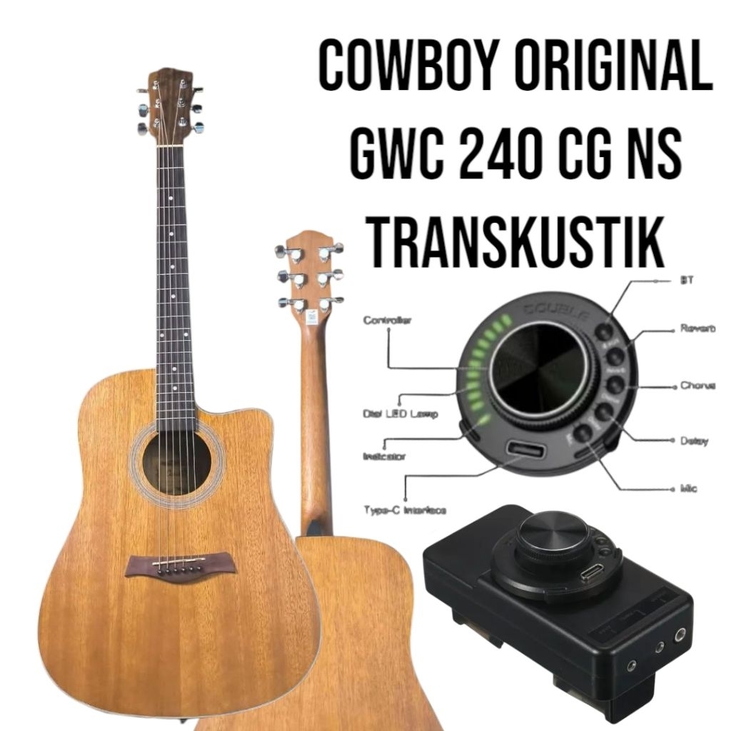 Jual gitar cowboy transkustik original GWC dan GW 240 NA dan NS ...