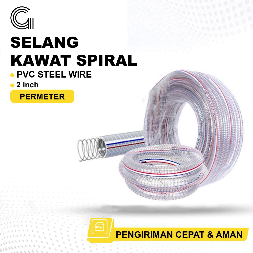 Jual SELANG GEMUK Selang Kawat 2 Inch Permeter Selang Kawat Transparan ...