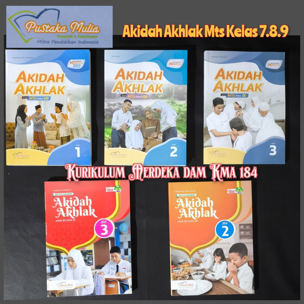 Jual Akidah Akhlak Mts kelas 7.8.9 Kurikulum Merdeka dan Kma 183.184 Pustaka Mulia | Shopee ...