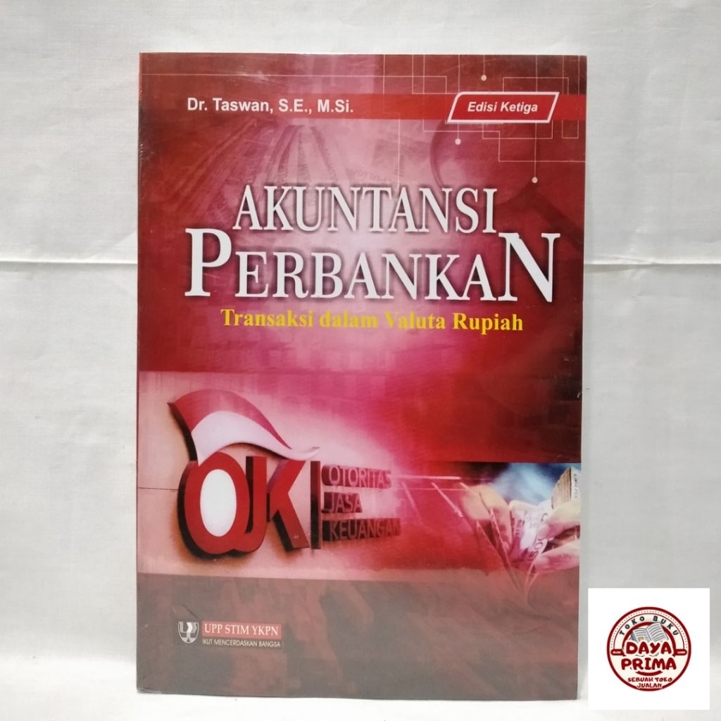 Jual BUKU AKUNTANSI PERBANKAN TRANSAKSI DALAM VALUTA RUPIAH TASWAN EDISI 3. | Shopee Indonesia