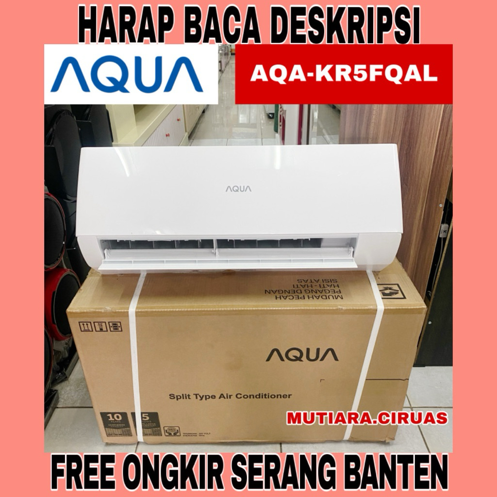 Jual AC AQUA 1/2 PK AQA-KR5FQAL Plus Pemasangan (FREE ONGKIR SERANG BANTEN) | Shopee Indonesia