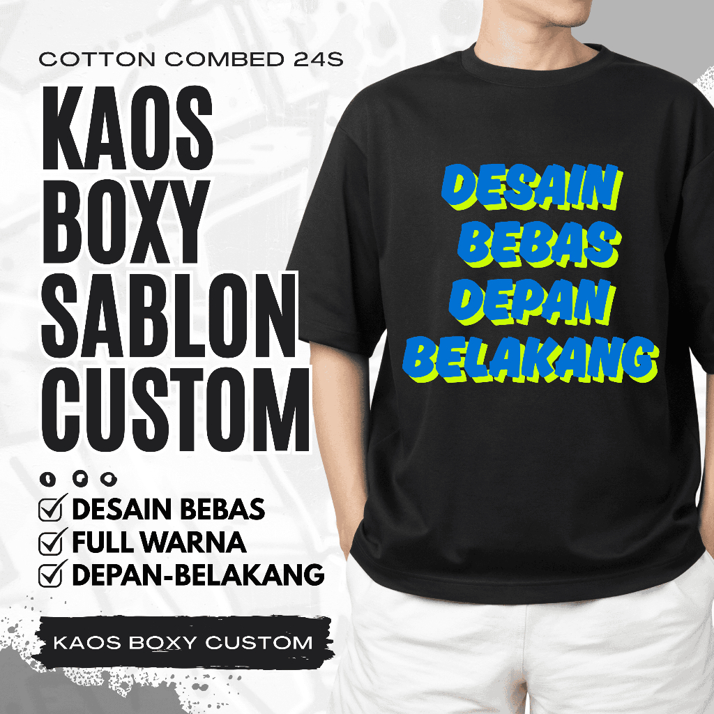 Jual KAOS BOXY CUSTOM SABLON DESAIN BEBAS | Shopee Indonesia