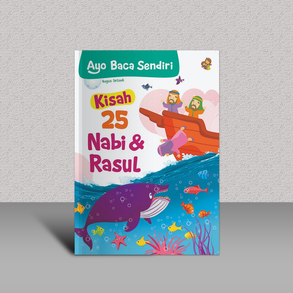 Jual Buku Ayo Baca Sendiri - Kisah 25 Nabi & Rasul | Shopee Indonesia