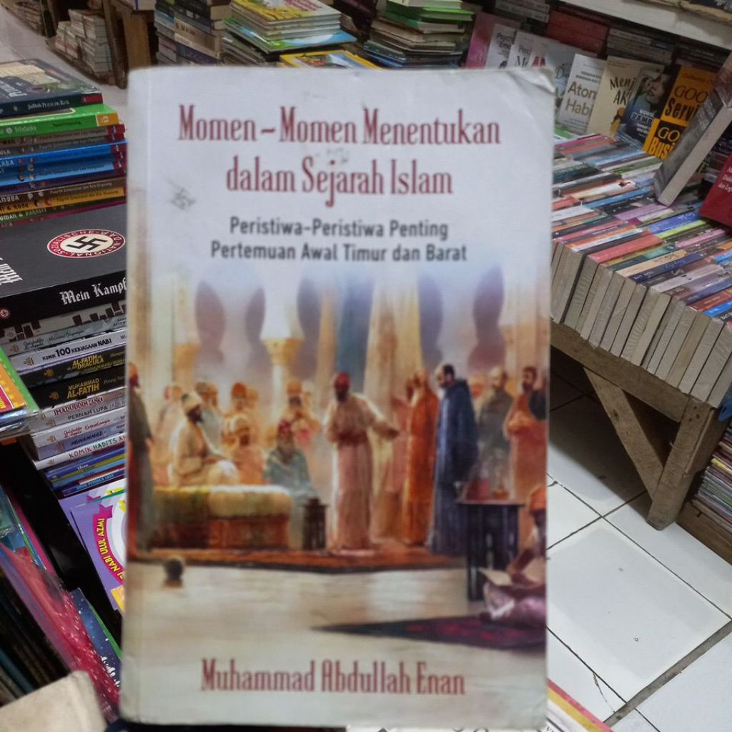 Jual MOMEN MIMEN MENENTUKAN DALAM SEJARAH ISLAM PERISTIWA PENTING ...