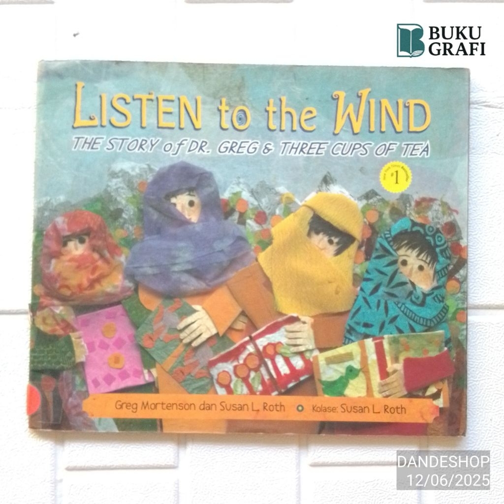 Jual Listen to The Wind - The Story of Dr. Greg & Three Cups of Tea ...