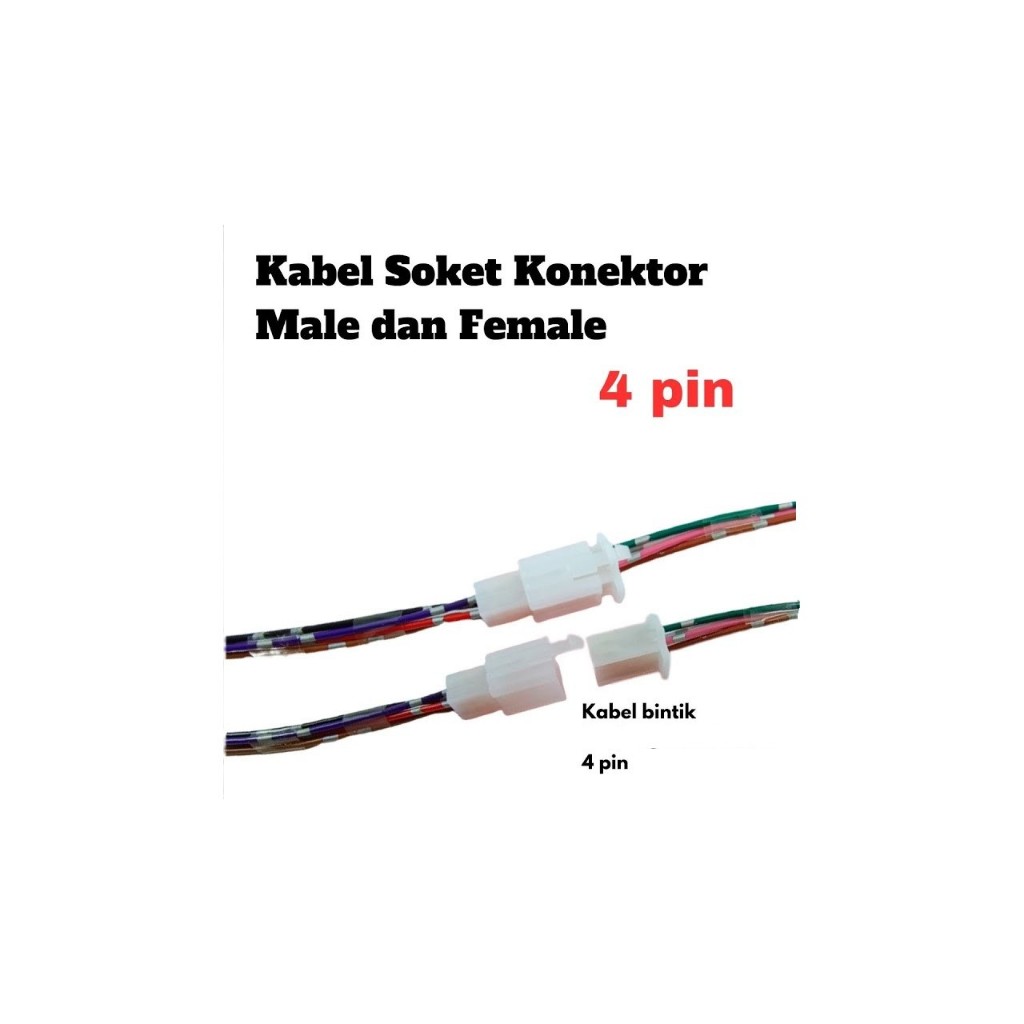 Jual Soket Socket Sambungan Kabel 4 Pin Female+Male Kabel bintik ...