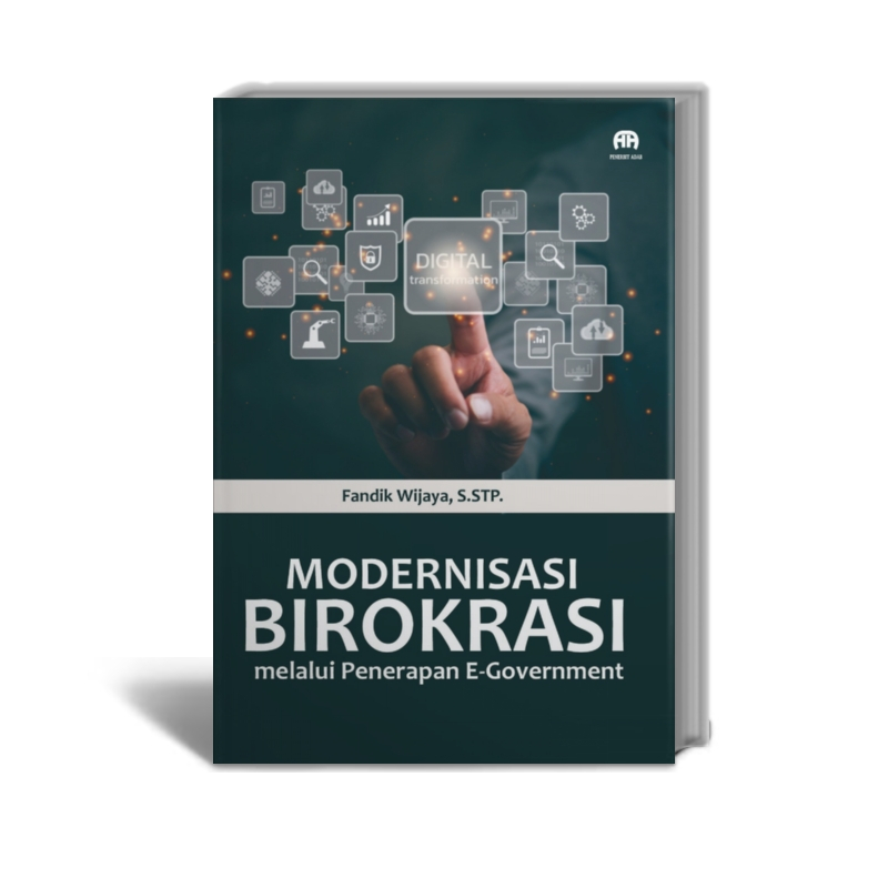 Jual Modernisasi Birokrasi melalui Penerapan E-Government - Fandik ...