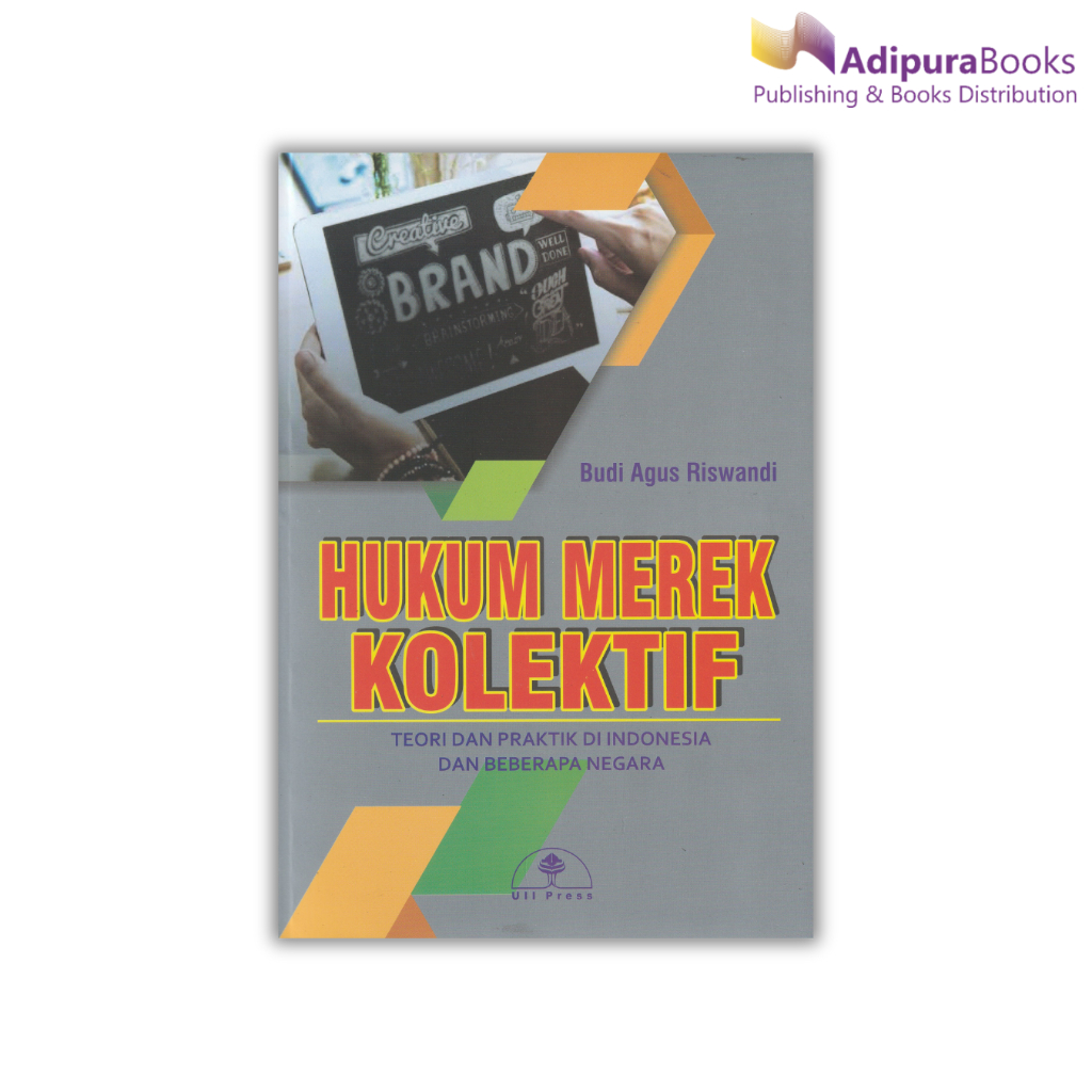 Jual Buku Hukum Merek Kolektif Teori dan Praktik di Indonesia dan ...