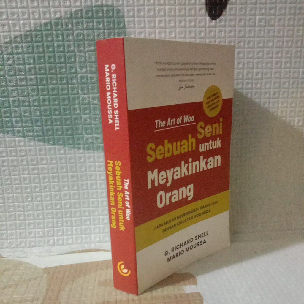 Jual THE ART OF WOO -SENI SEBUAH UNTUK MEYAKINKAN ORANG- G. RICHARD ...