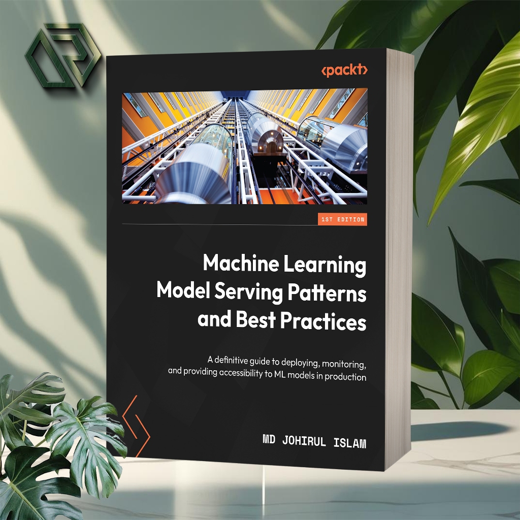 Jual Machine Learning Model Serving Patterns and Best Practices | Shopee Indonesia