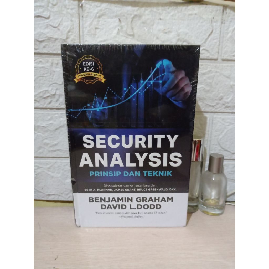 Jual SECURITY ANALYSIS Prinsip Dan Teknik Benjamin Graham David L Dodd Edisi ke 6 Edisi HC ...