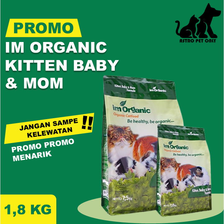 Jual Im Organic Kitten Formula for Mom and Baby 1.8kg Kemasan Repack ...