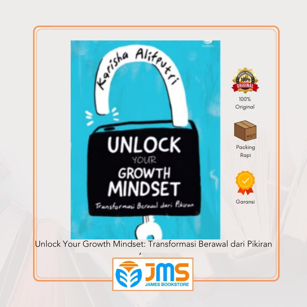 Jual Buku Unlock Your Growth Mindset: Transformasi Berawal dari Pikiran ...