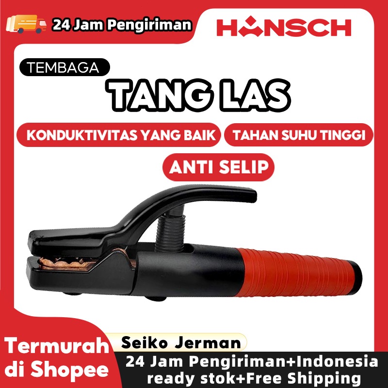 Jual HANSCH Tang Las Listrik Welding Torch Untuk Mesin Las Electrode Holder Las Listrik Kuat ...